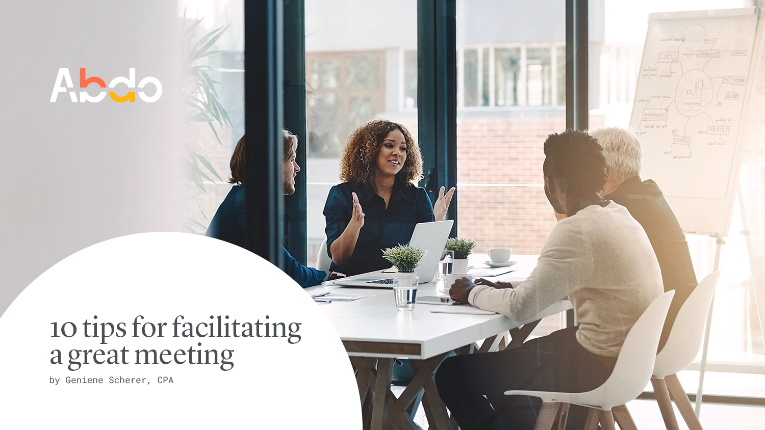 10 tips for facilitating a great meeting - Abdo